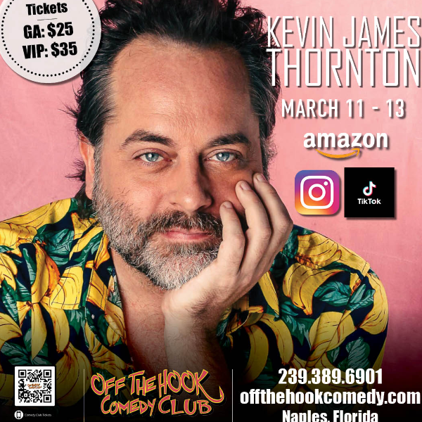 Off The Hook Comedy Club | Comedian Kevin James Thornton Live in Naples ...