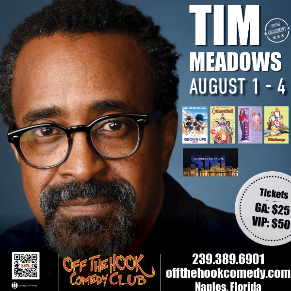 Off The Hook Comedy Club | Comedian Tim Meadows Live in Naples, Florida!