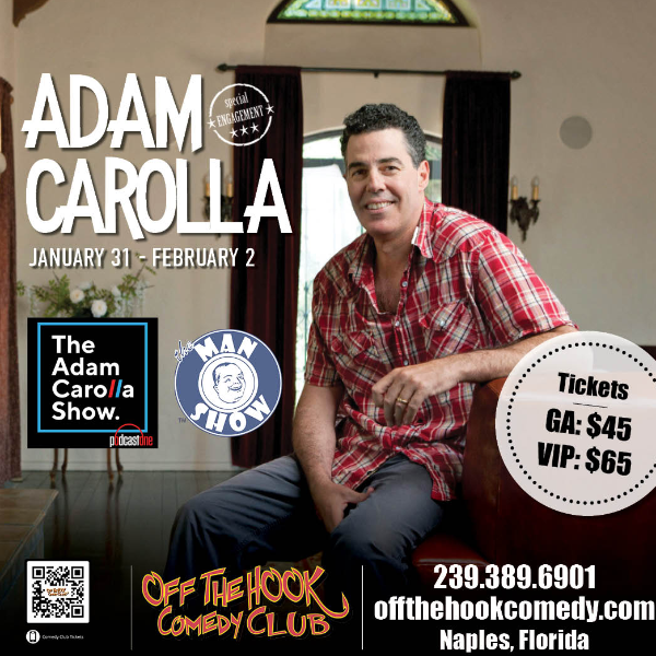 Off The Hook Comedy Club | Comedian Adam Carolla Live in Naples, Florida!