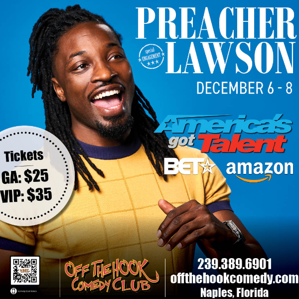 Off The Hook Comedy Club | Comedian Preacher Lawson Live in Naples ...
